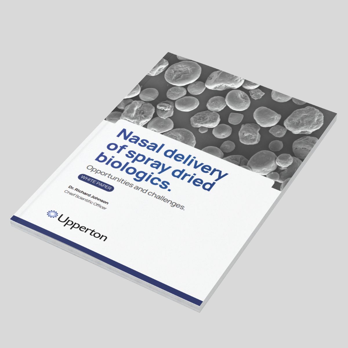 Nasal Delivery of Spray Dried Biologics - Whitepaper - Upperton